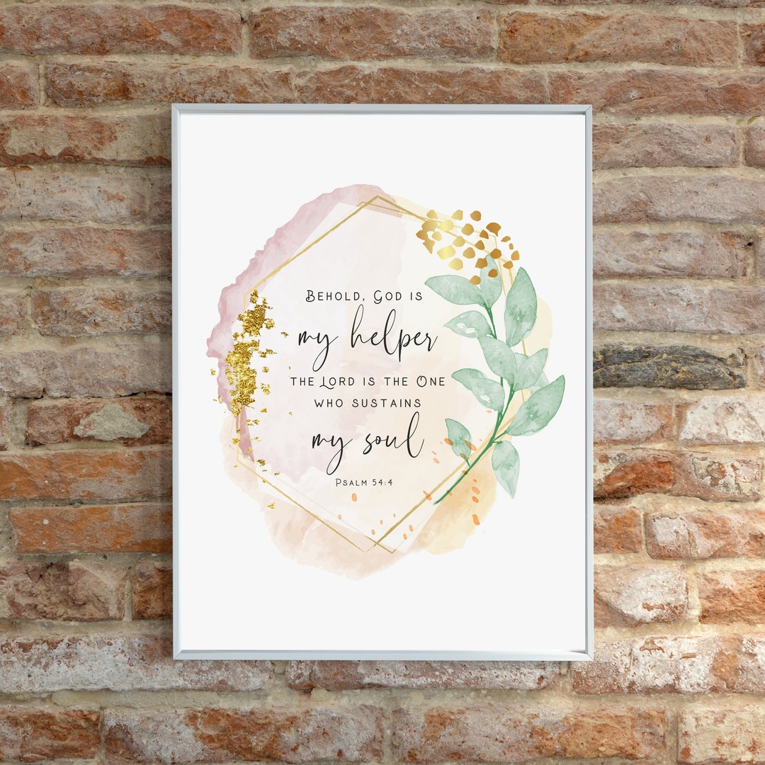 PSALM 54:4 God is My Helper | Bible Verse Printable Wall Art | Modern ...