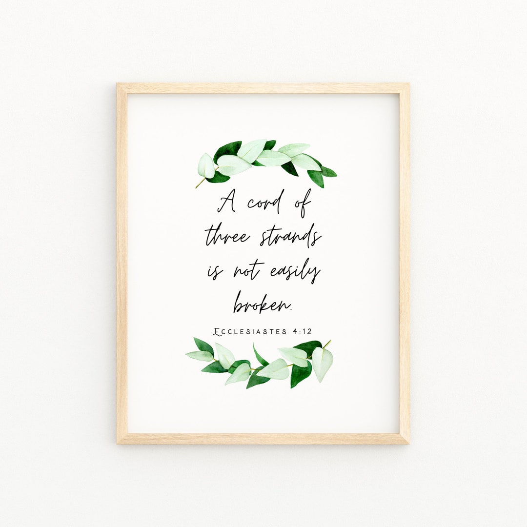 A Cord of 3 Strands is Not Easily Broken Ecclesiastes 4:12 Christian ...