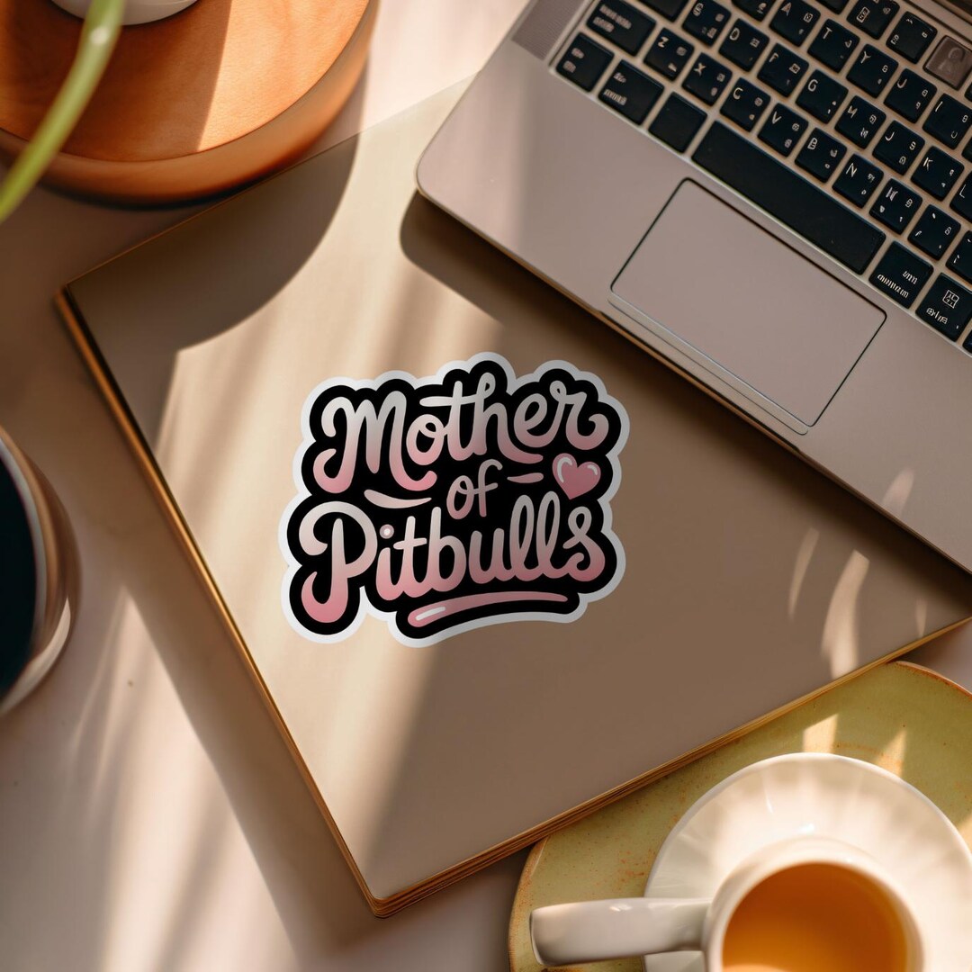 Mother of Pitbulls Car Decal, Pitbull Dog Mom Sticker, Pittie Sticker ...