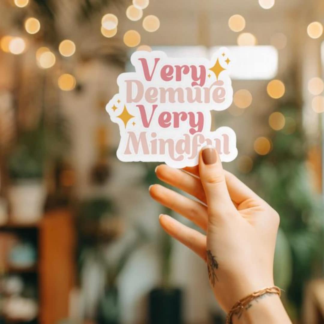 Demure Sticker, Very Demure Very Mindful Sticker - Etsy