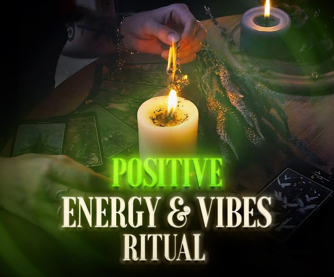 Positive Energy Ritual Become a More Positive Person Good Aura Ritual ...