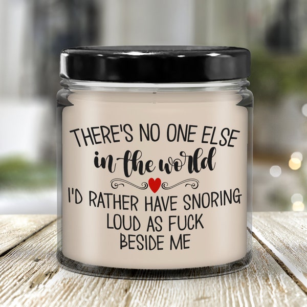 There is No One Else I Would Rather Have Snoring - Etsy
