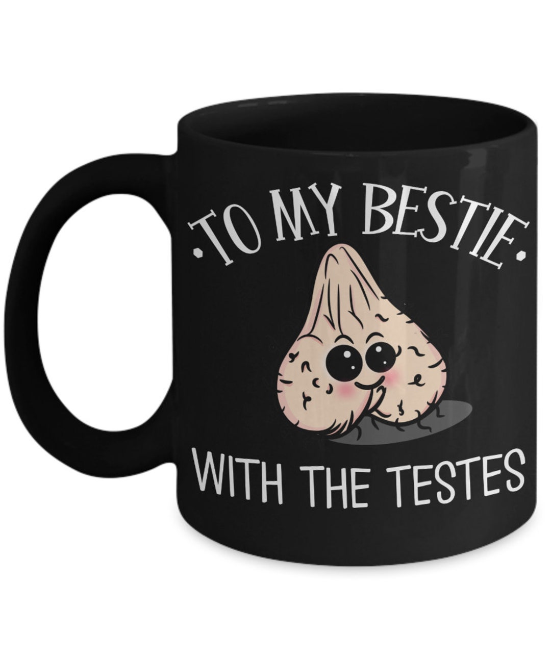 Guy Best Friend Gift for Male Friend Mug to My Bestie With the Testes ...