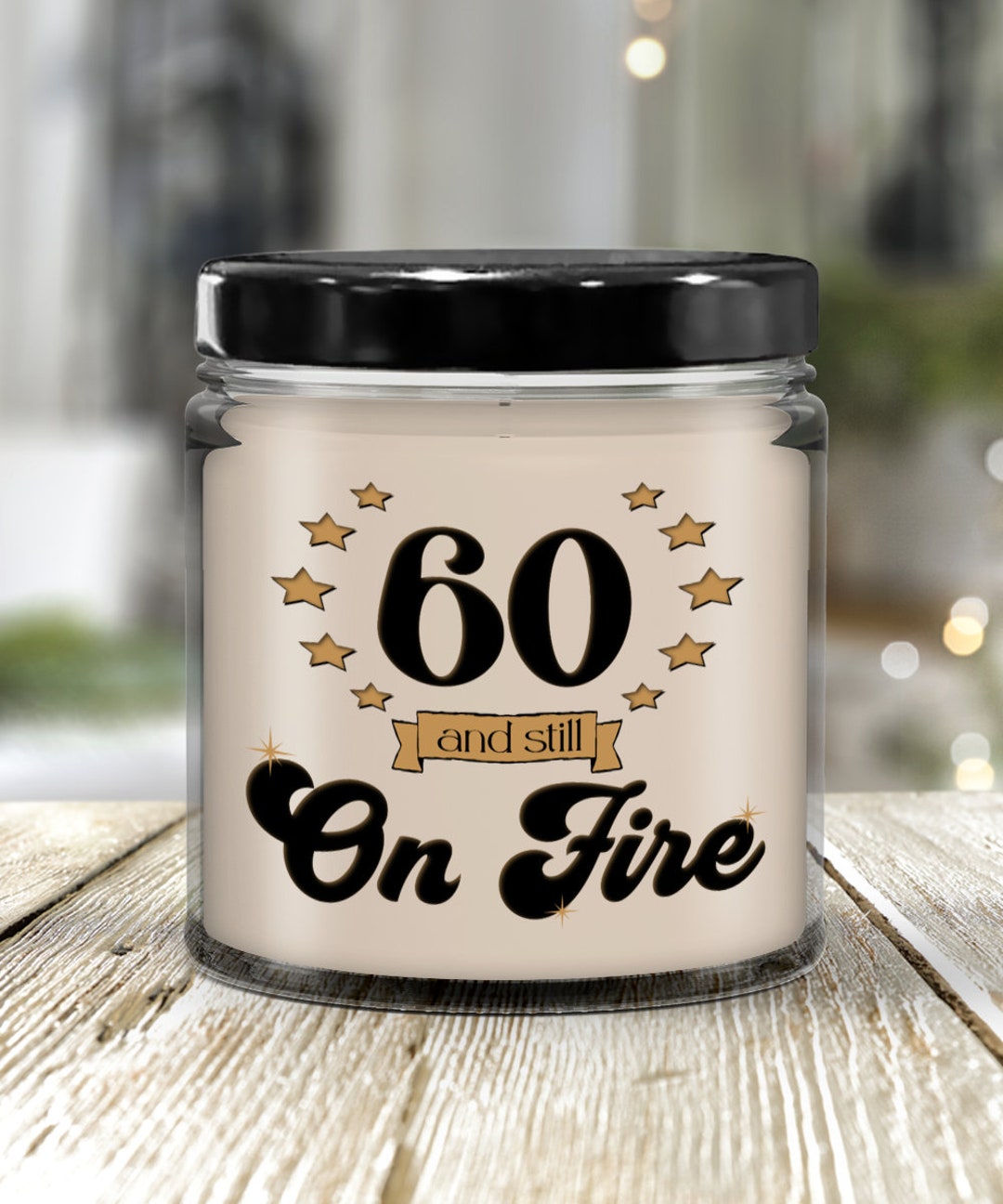 60 and Still on Fire Candle 60th Birthday Gifts for Sixty Years Old Dad ...