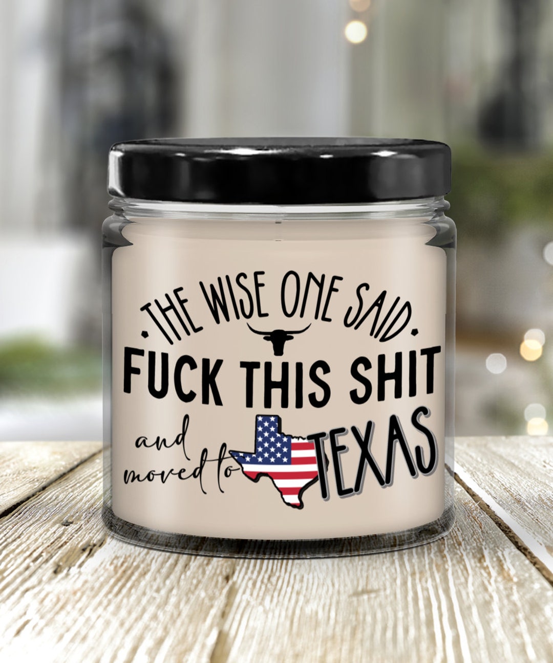 Moving to Texas Gifts for Her A Wise One Said Gift for Him Relocating ...