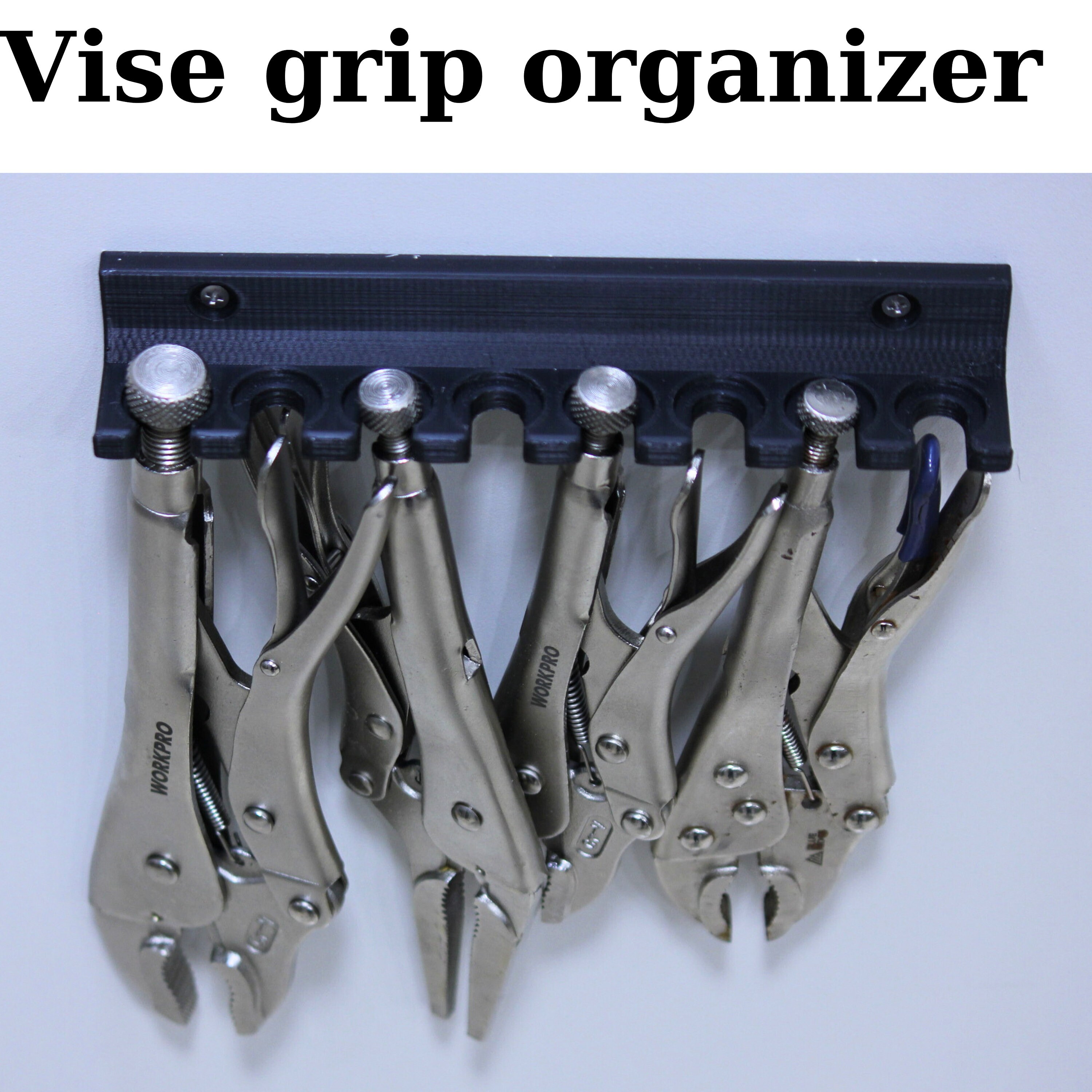 3D Printed Vise Grip Wall Rack - Custom Name Tool Storage - Ideal for ...