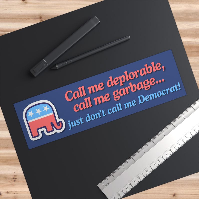 Deplorable Garbage Republican Trump Voter Bumper Stickers - Etsy
