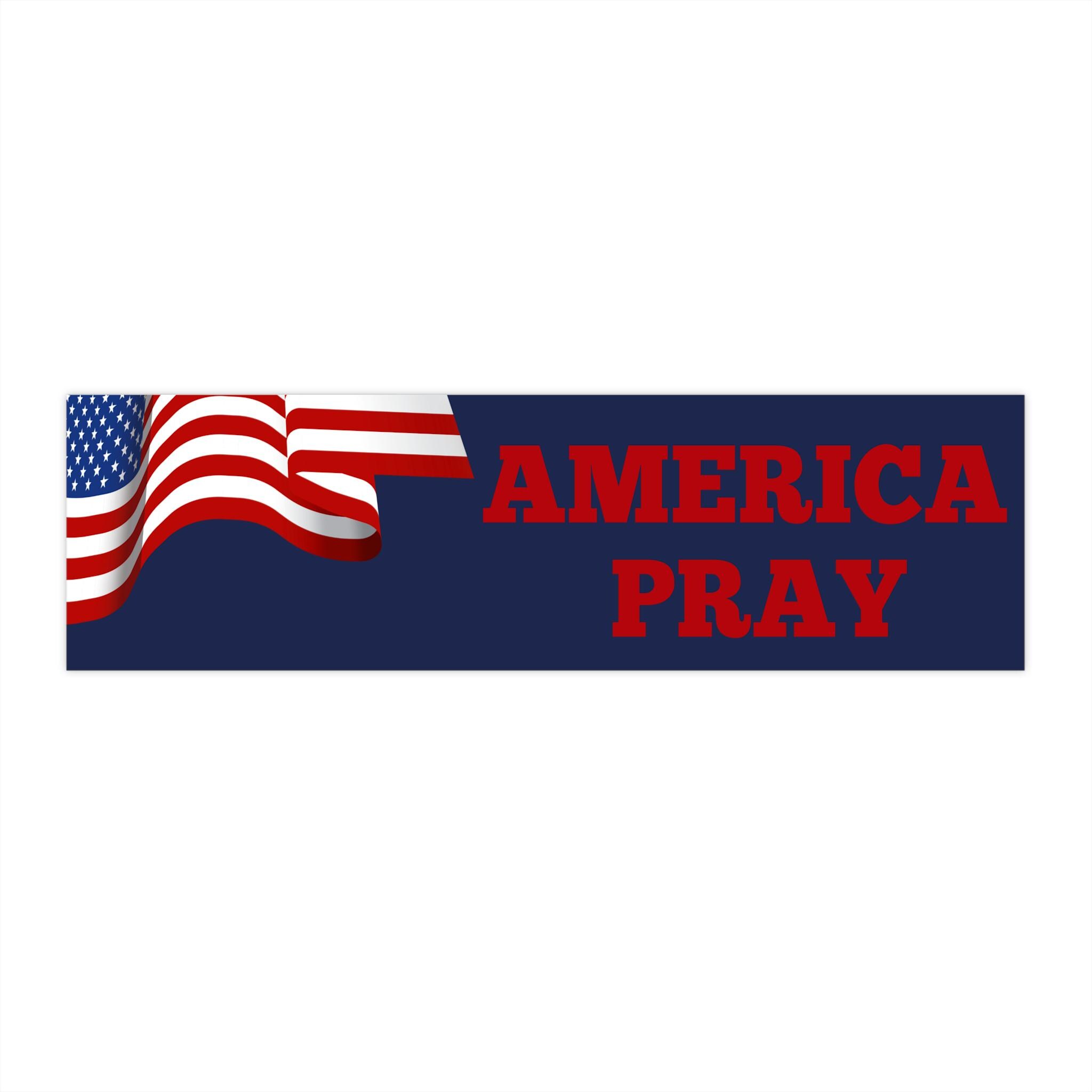 America Pray Bumper Sticker Vinyl Car Decal Red White and Blue USA Flag ...