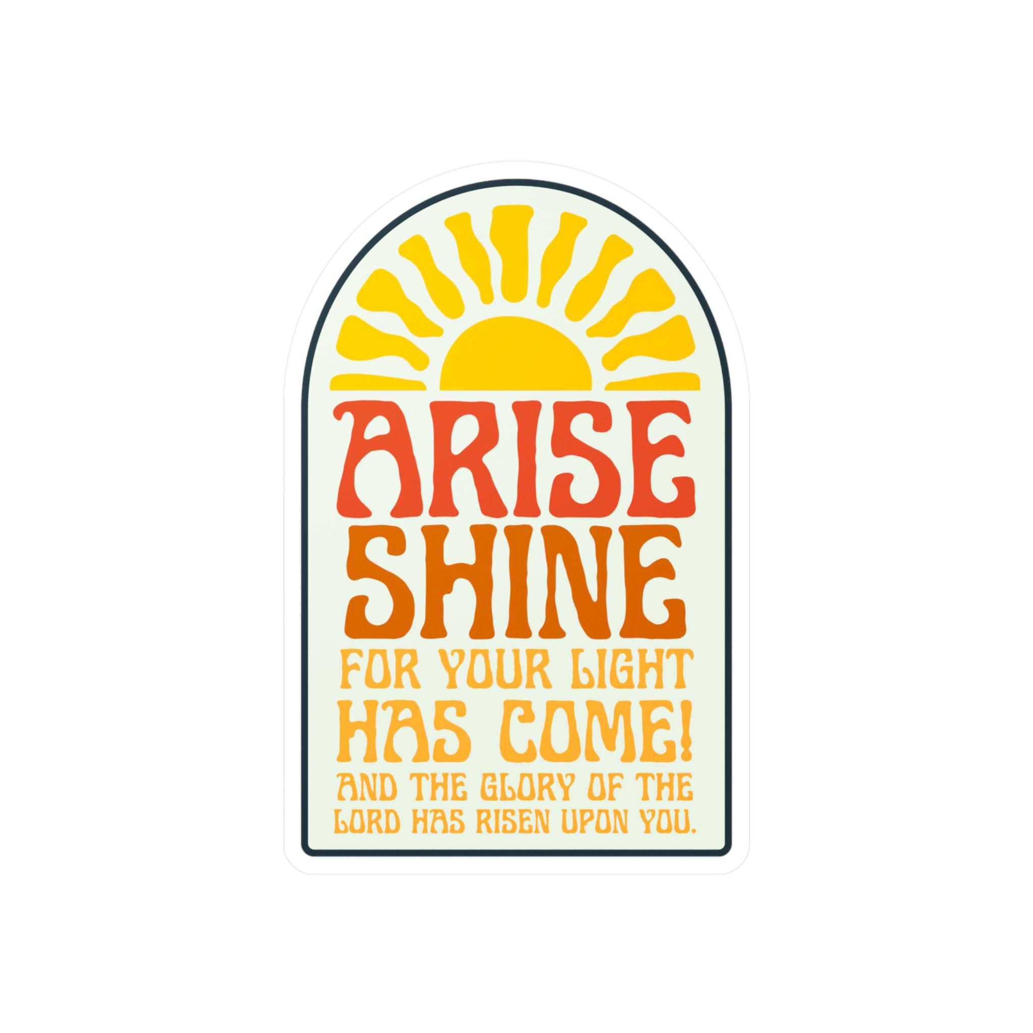 Arise Shine Christian Bible Verse Sticker Groovy Sun Vinyl Decal Retro ...
