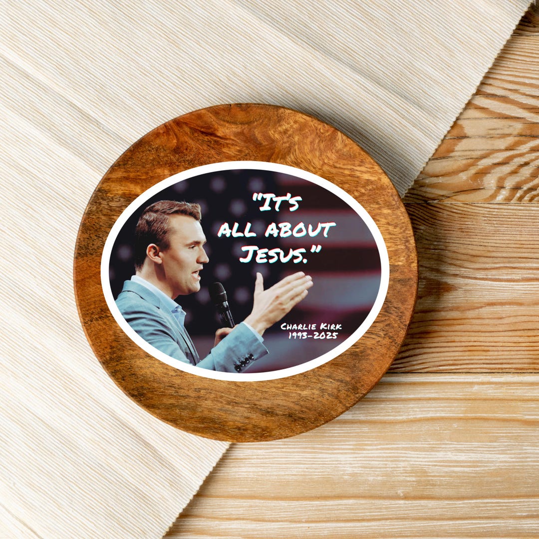 Charlie Kirk It's All About Jesus Sticker Conservative Christian Vinyl ...