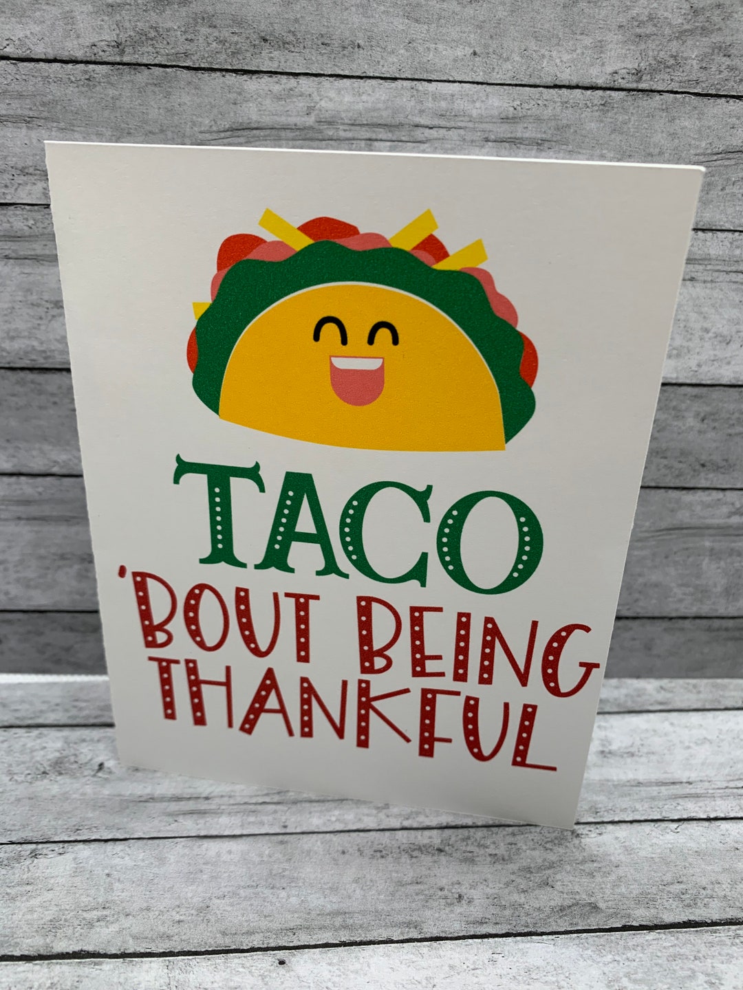 Taco Themed Card to Show You’re Thankful. Brutally Honest, Funny Card ...
