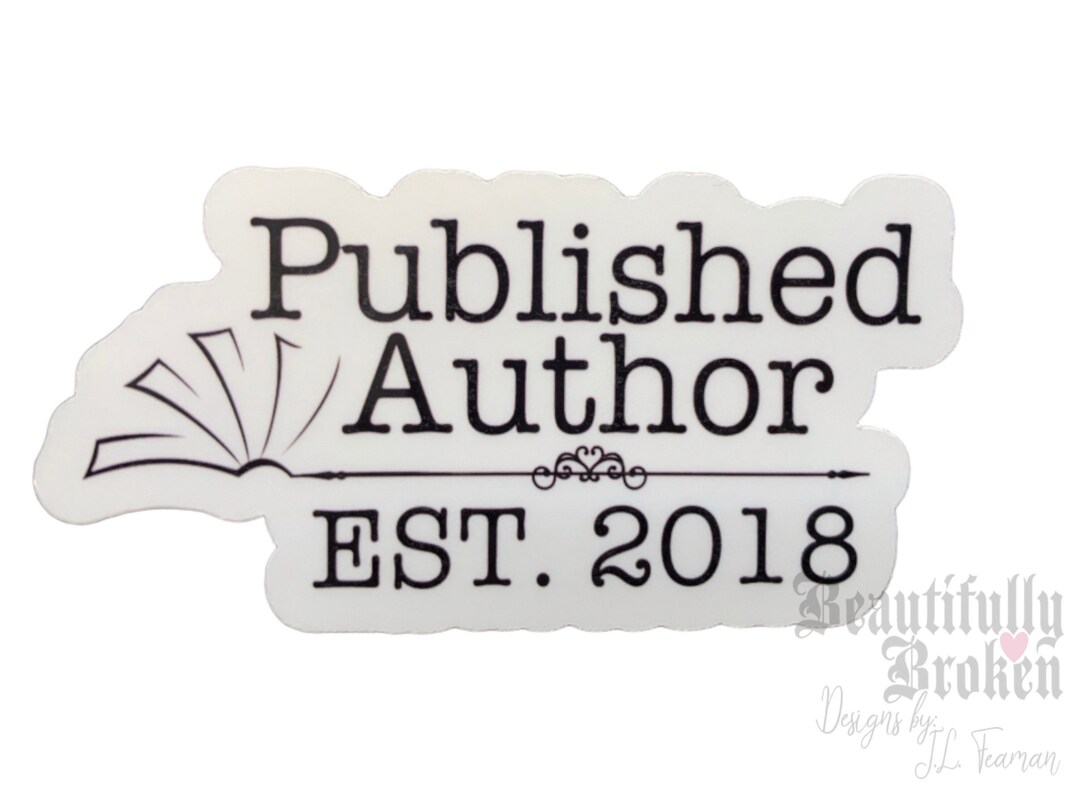 Customized Vinyl Sticker for Authors/writers - Published Author ...