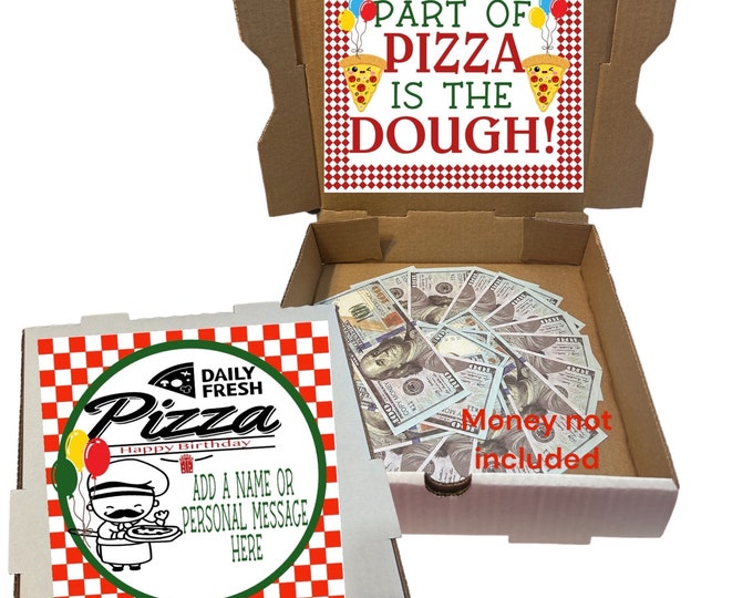 The Best Part of A Pizza is the Dough,pizza Box Money Sign, Money Gift ...