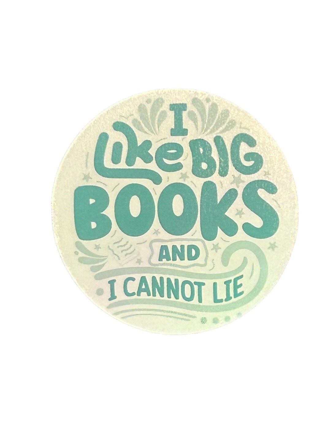 I Like Big Books and I Can Not Lie Vinyl Sticker, Holographic Sticker ...