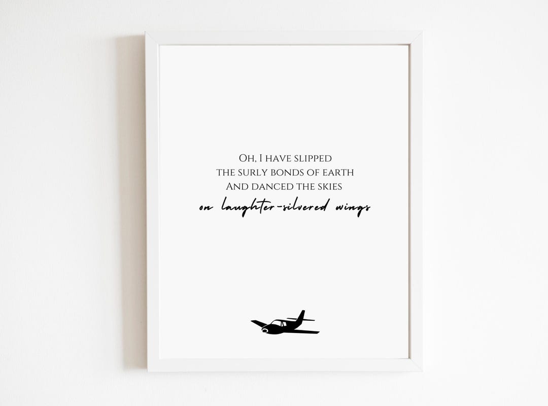 Oh I Have Slipped the Surly Bonds of Earth | High Flight Poem | DIGITAL ...