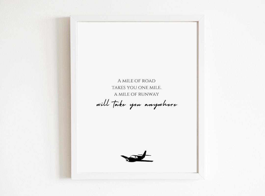 Aviation Quote "one Mile of Runway" | DIGITAL DOWNLOAD | Pilot Gift ...