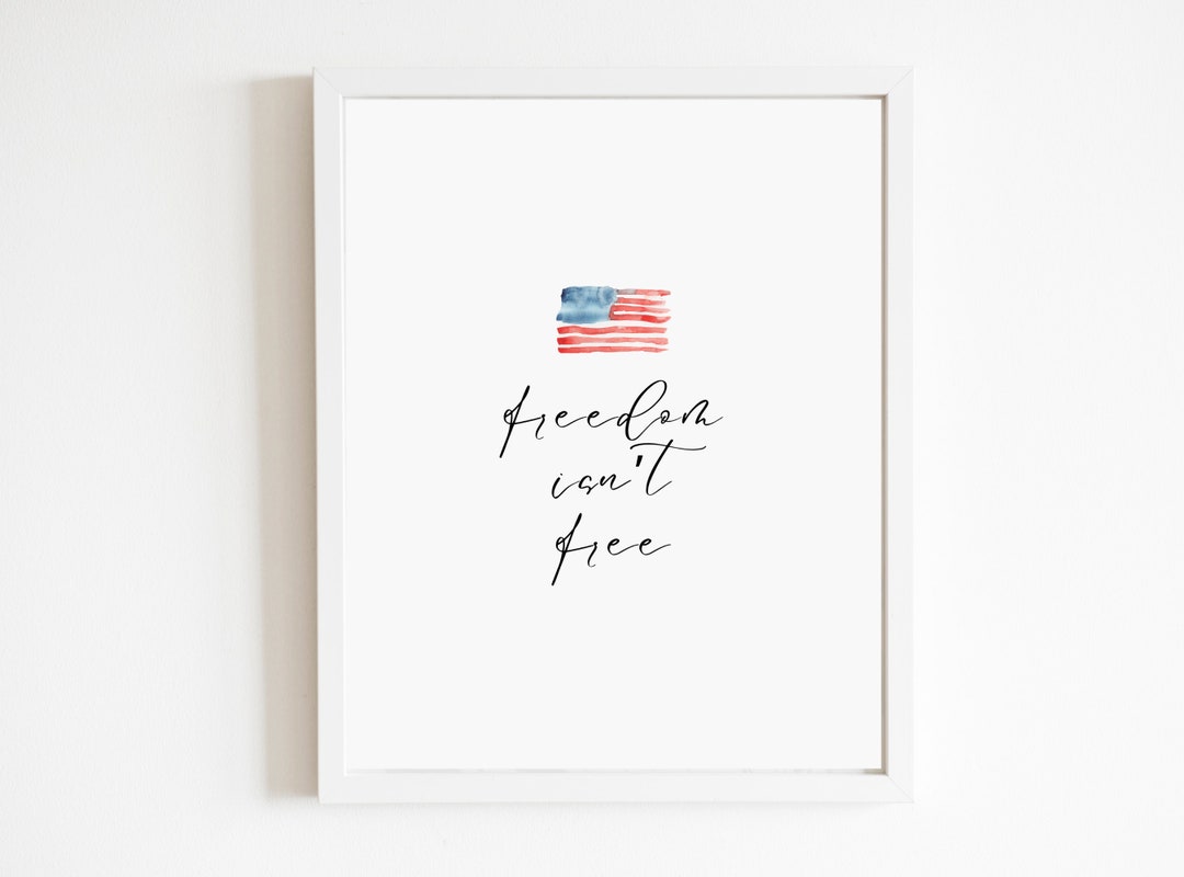 Freedom Isn't Free Poster | DIGITAL DOWNLOAD FILE | Military Gift ...