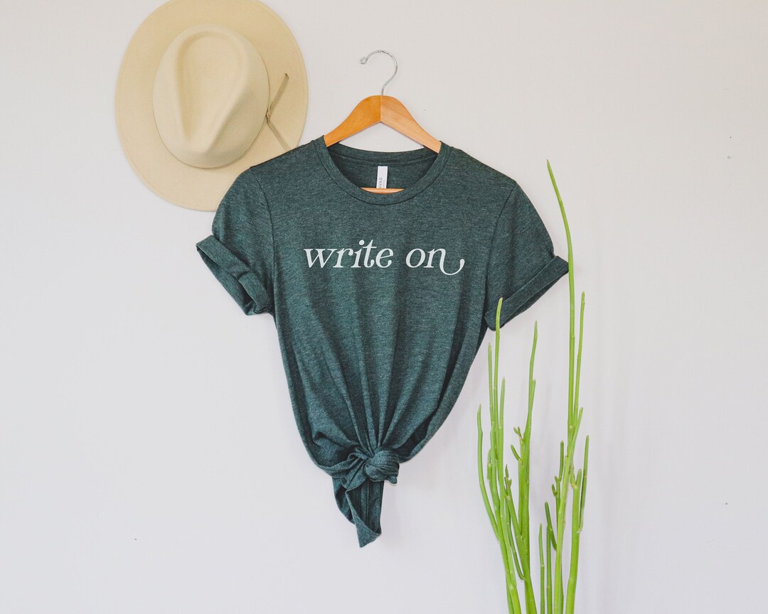 Write on T-shirt for Writers Authors Writing Shirt Gift - Etsy