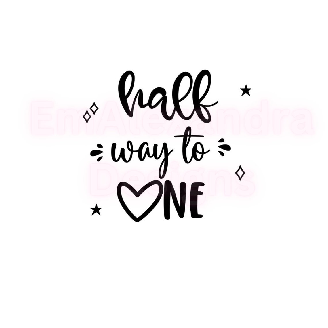 Halfway to One SVG - Half Birthday - 6 Months - Cut File - SVG & PNG - Etsy