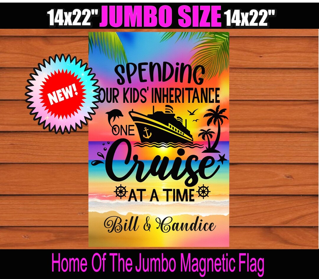 Spending Our Kids Inheritance One Cruise at A Time Magnetic - Etsy