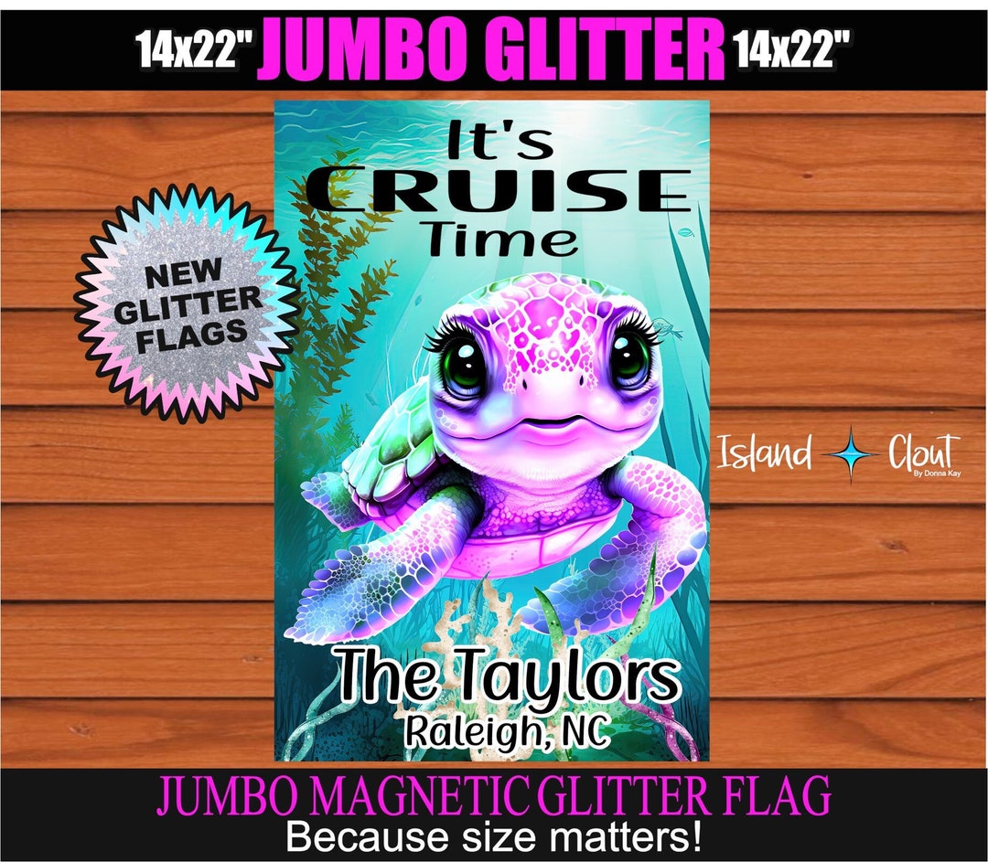 Personalized Cruise Turtle Flag, Turtle Cruise Sign, Glitter Cruise ...
