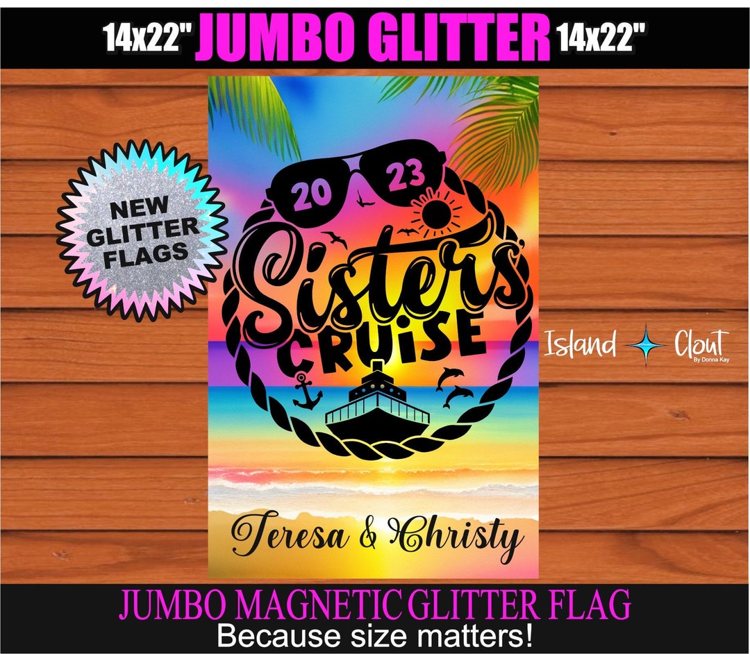 Sisters Cruise Flag Custom Sisters Cruise Banner Sisters - Etsy