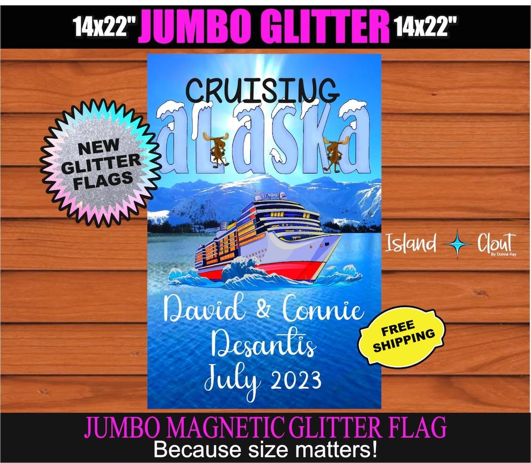 Alaska Cruise Sign, Cruise Door Banner, Personalized Cruise Flag ...