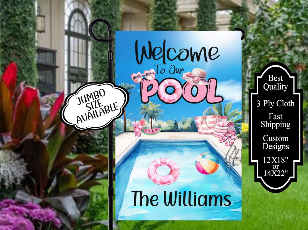 Pool Welcome Flag, Pool Sign, Jumbo Flag, Pool Welcome Sign, Garden ...