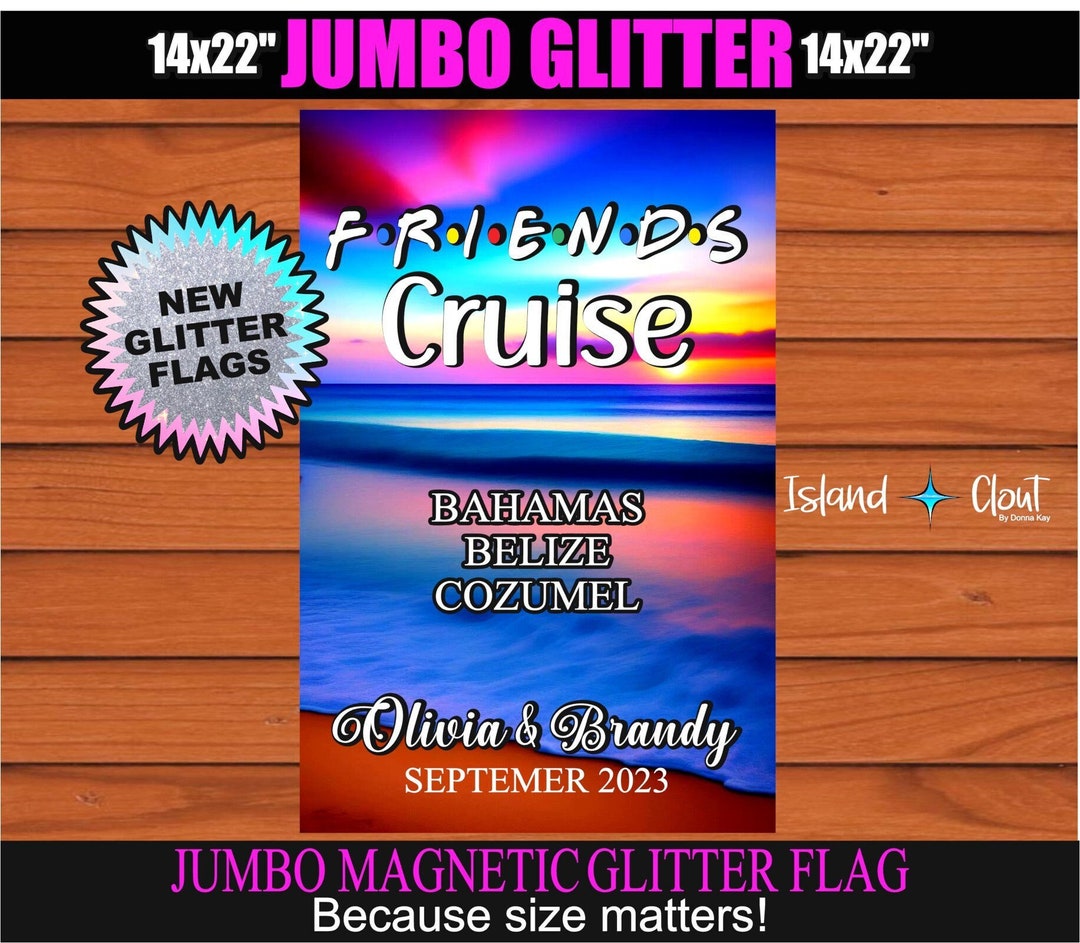 Friends Cruise Banner Jumbo Cruise Flag Cruise Door - Etsy