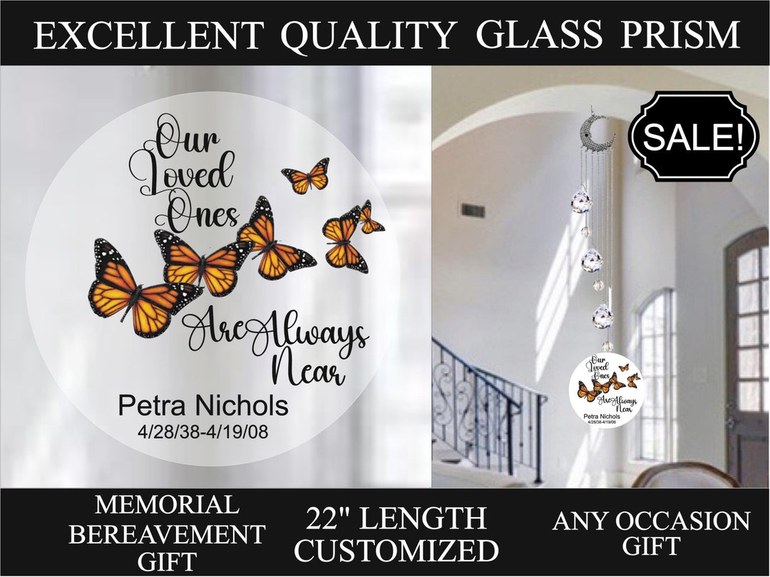 Custom Butterflies Our Loved Ones Are Always Near Memorial Prism ...