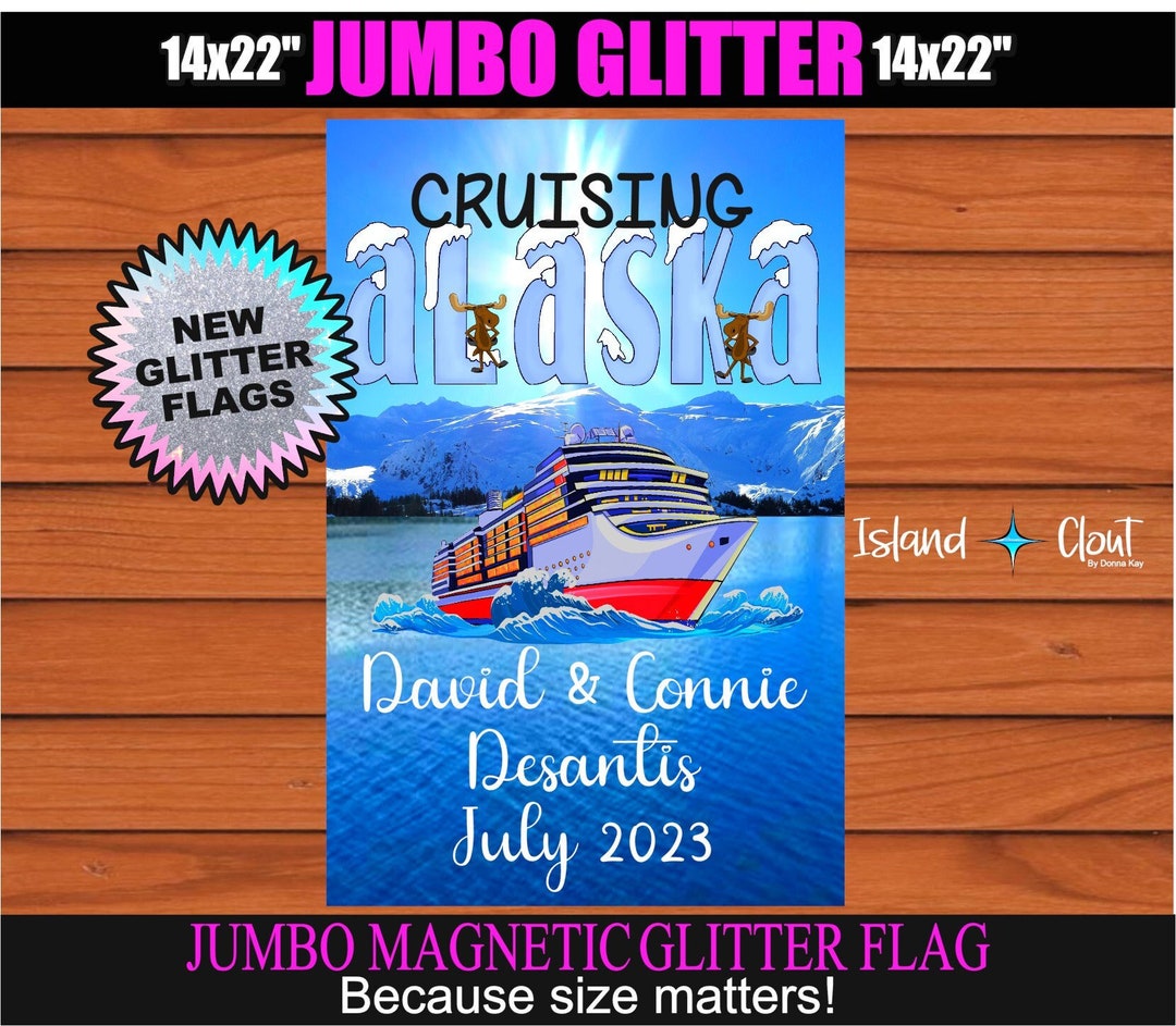 Alaska Cruise Sign, Cruise Door Banner, Personalized Cruise Flag ...