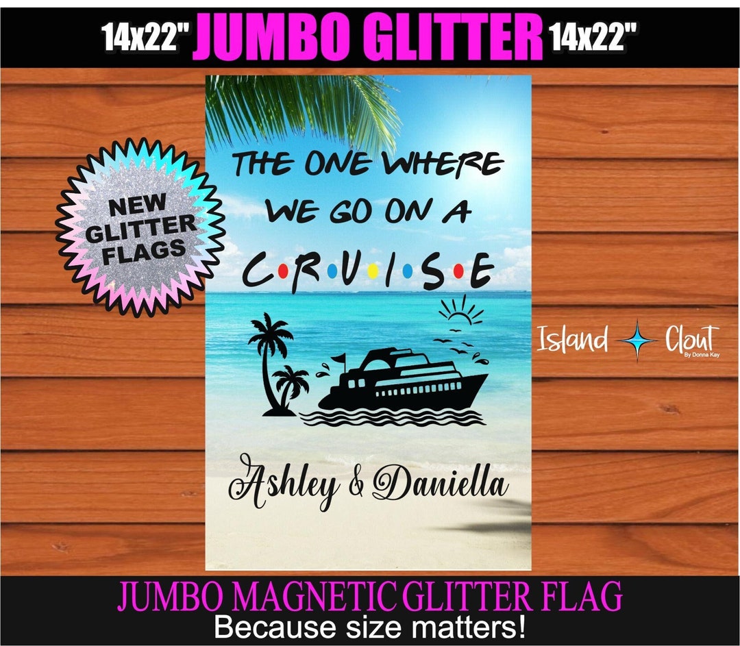 Friends Cruise Flag, Custom Cruise Banner, Cruise Door Decoration ...