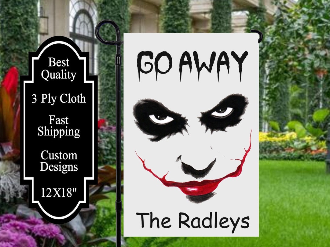 Custom Go Away Flag, Creepy Lawn Flag, Yard Decoration, Yard Art ...