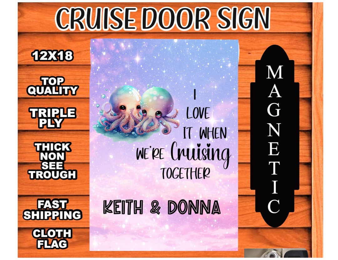 I Love It When We Are Cruising Together Magnetic Cruise Sign, Cruise ...
