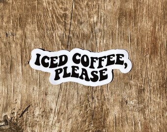 Iced Coffee Please Sticker - Etsy