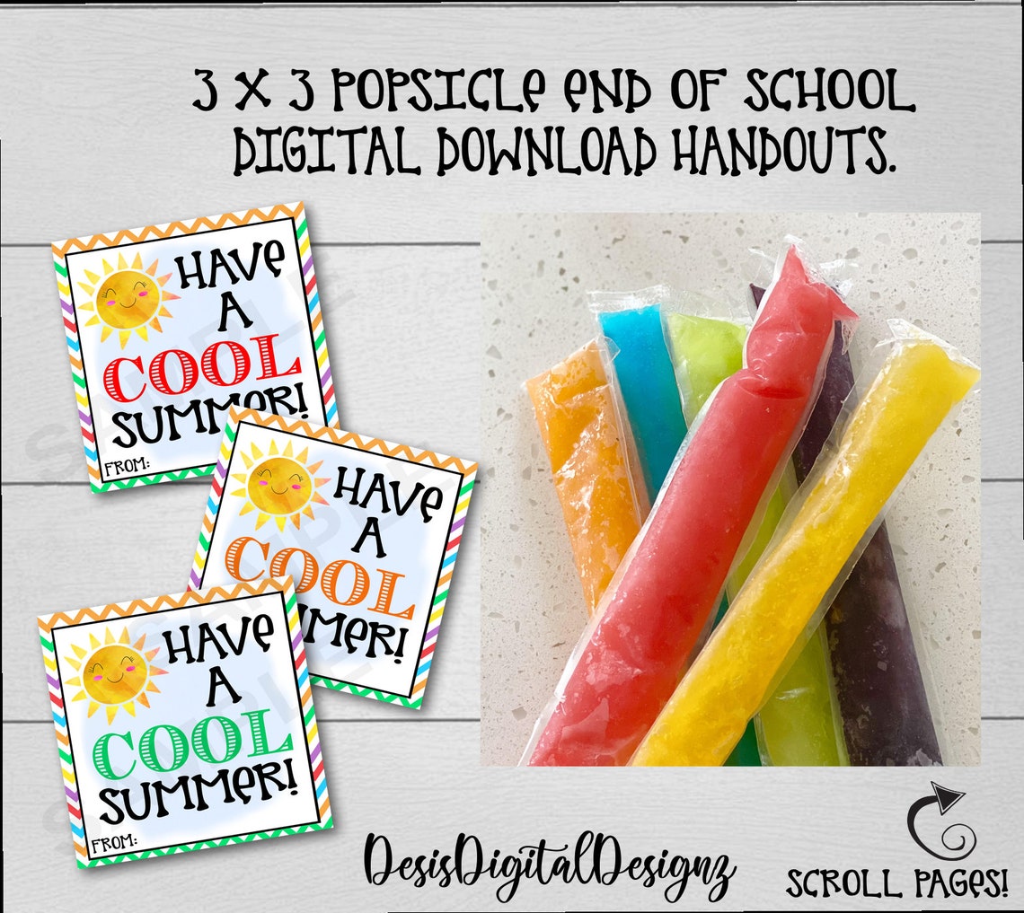 Have a Cool Summer. Popsicle Handout. Last Day of School Gifts - Etsy