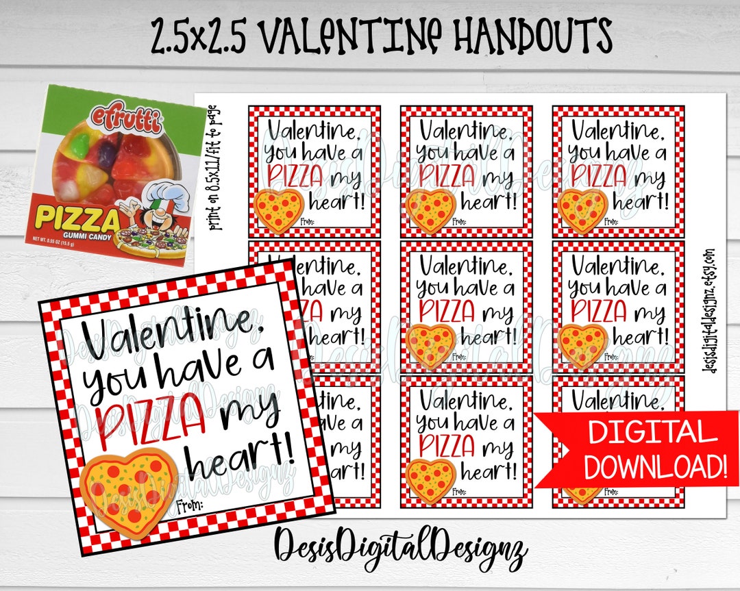Pizza Valentine Handouts. Classroom Valentines for School. Pizza My ...