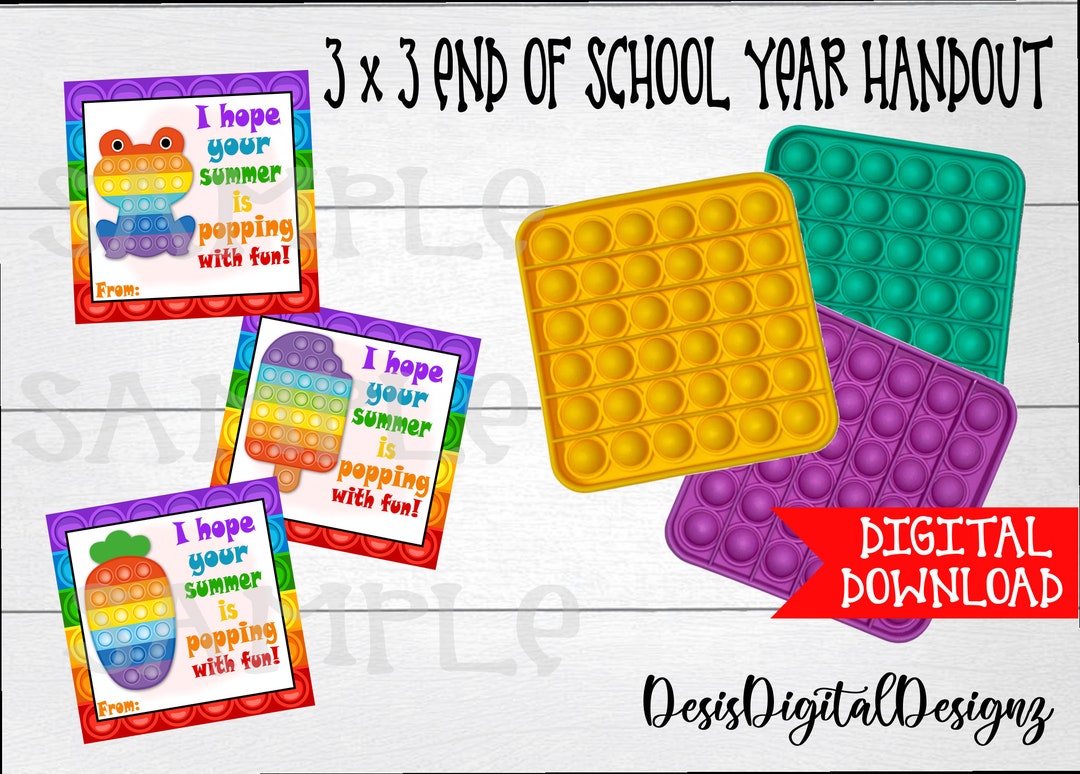 I Hope Your Summer is Poppin. Last Day of School Favor Tags Fidget Toy ...