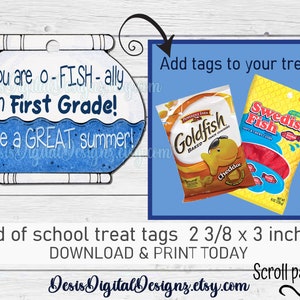 You Are O-fish-ally in First Grade Tags Treat Tags Last Day of School ...
