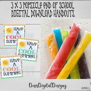 Have a Cool Summer. Popsicle Handout. Last Day of School Gifts End of ...