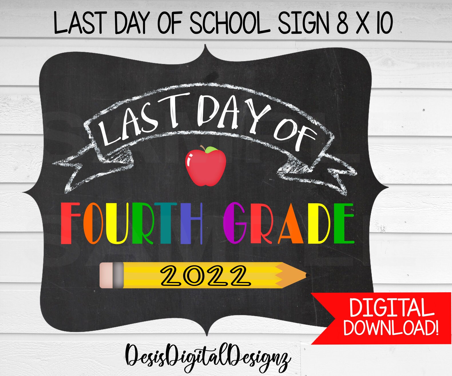Last Day of Fourth Grade Sign. Last Day of School Sign. School Sign ...
