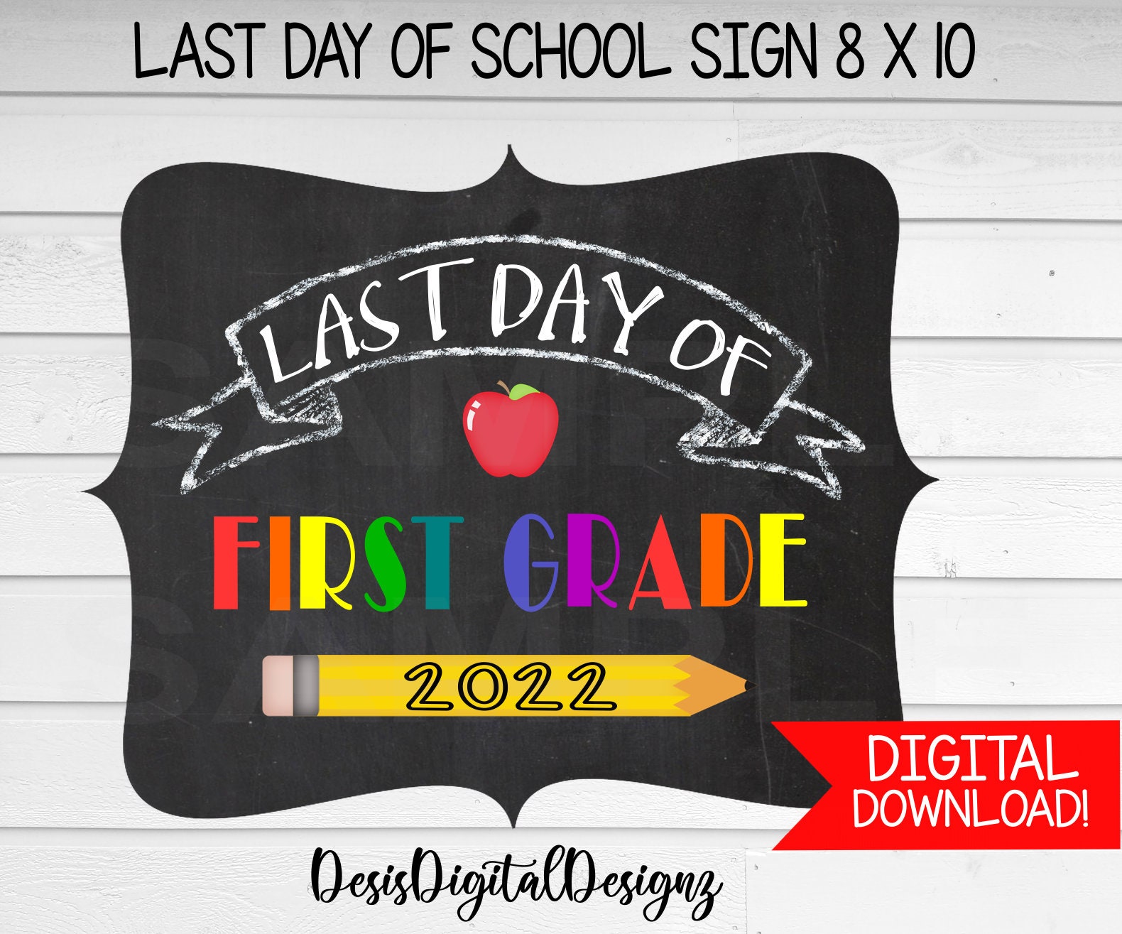 Last Day of First Grade Sign. Last Day of School Sign. School Sign ...
