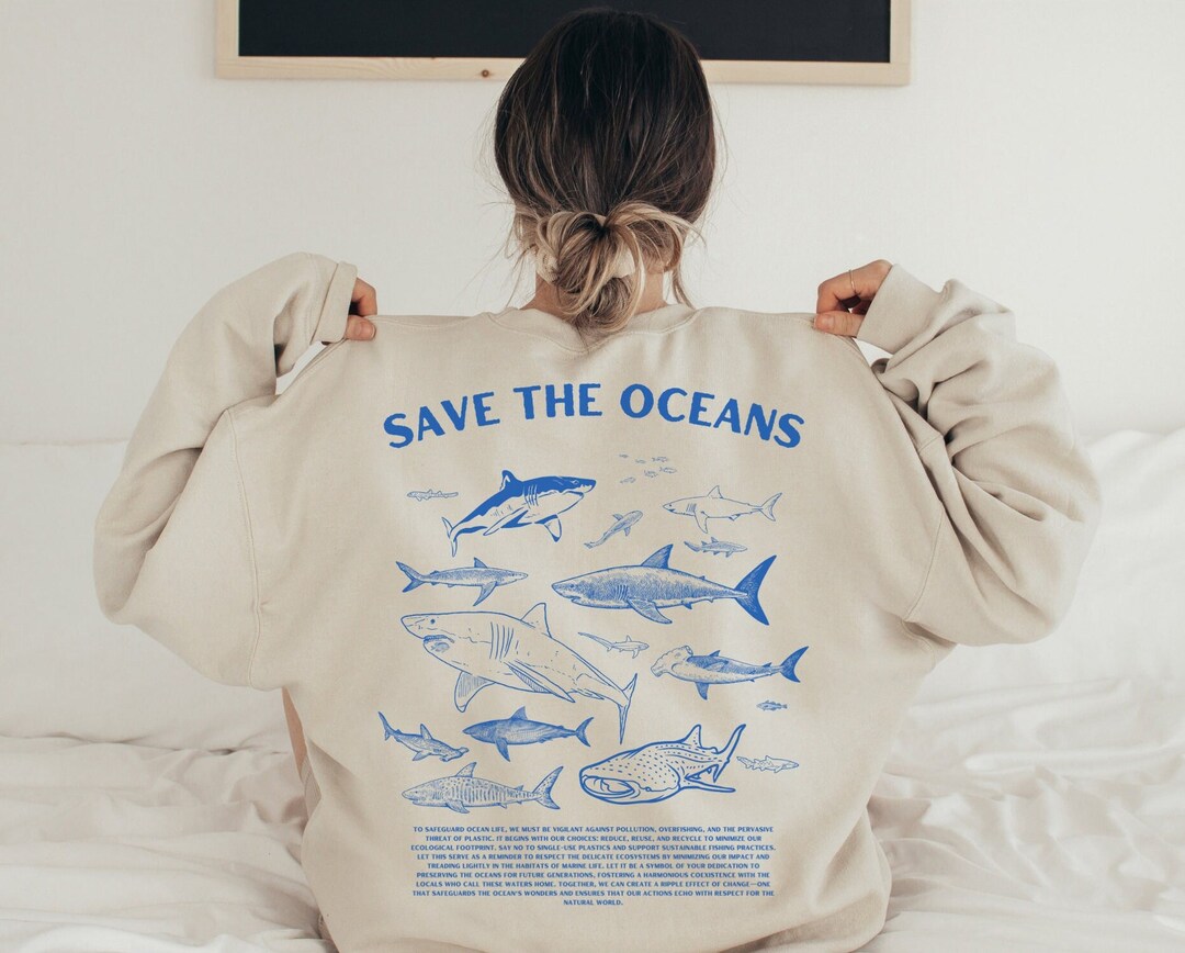 Save the Oceans Shark Sweatshirt, Ocean Conservation, LBI Nj, Beachy ...