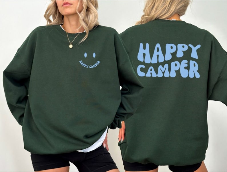 Happy Camper Sweatshirt Preppy Clothes Aesthetic Sweats I’d Hike That ...