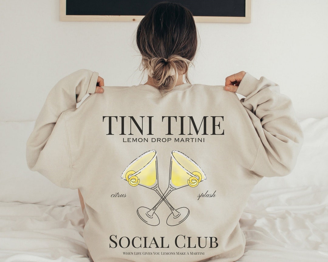 Lemon Drop Martini Shirt Tini Time Tshirt Cheers Sweater Vodka Shirt ...