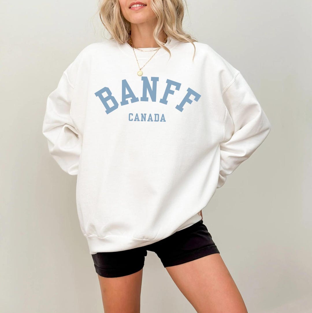 Banff Sweatshirt Canada Crewneck Moose Tshirts Aesthetic Sweats Spouse ...