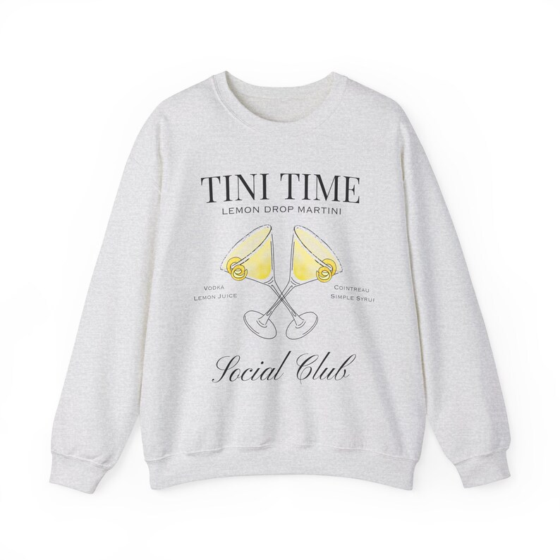 Lemon Drop Martini Sweatshirt, Tini Time Crewneck, Aperitivo Sweater ...