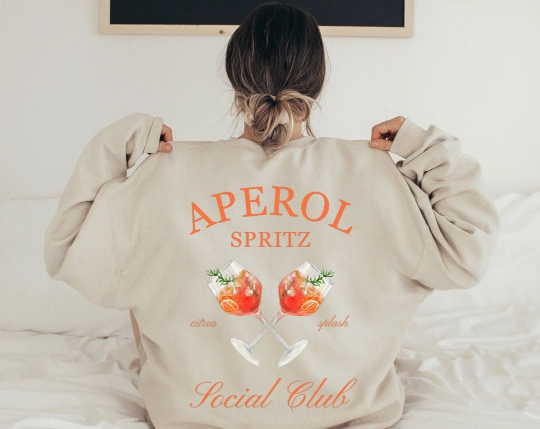 Aperol Spritz Sweatshirt, Alcohol Sweatshirts for GF or Wife, Bach ...