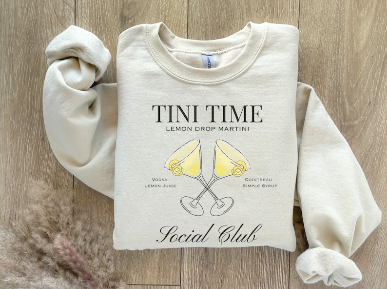 Lemon Drop Martini Sweatshirt, Tini Time Crewneck, Aperitivo Sweater ...