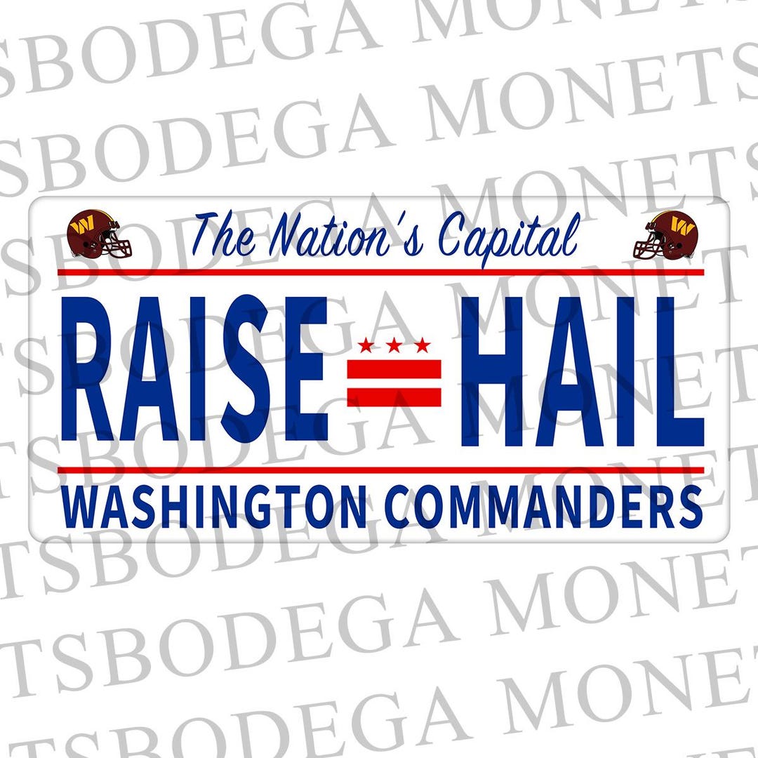 Raise Hail PNG Washington Commanders License Plate Graphic Design - Etsy